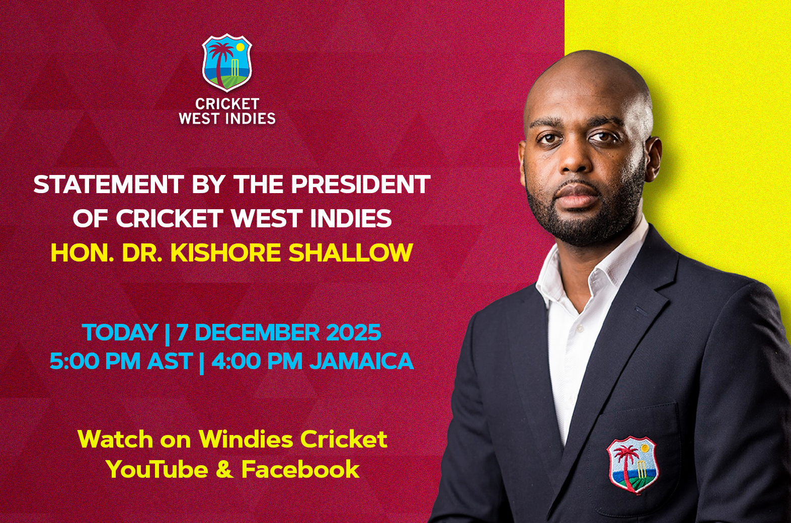 Statement by the President of Cricket West Indies Hon. Dr. Kishore ...